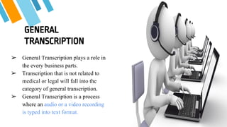 General Transcription Services and its types | PDF