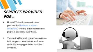 General Transcription Services and its types | PDF