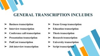 General Transcription Services and its types | PDF