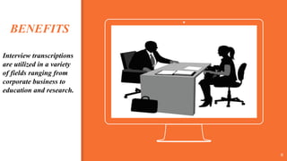 Best Way to Transcribe Interview | PPT