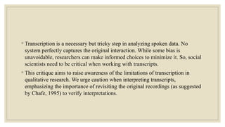 Transcription System as a Crucial Step for Data Analysis in Linguistics ...