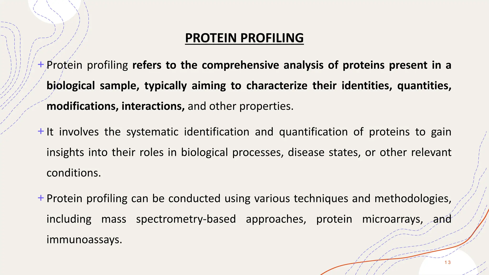 Proteomics: types, protein profiling steps etc. | PPTX