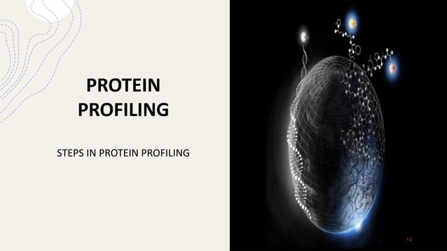 Proteomics: types, protein profiling steps etc. | PPTX