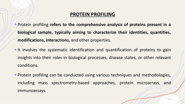 Proteomics: types, protein profiling steps etc. | PPTX