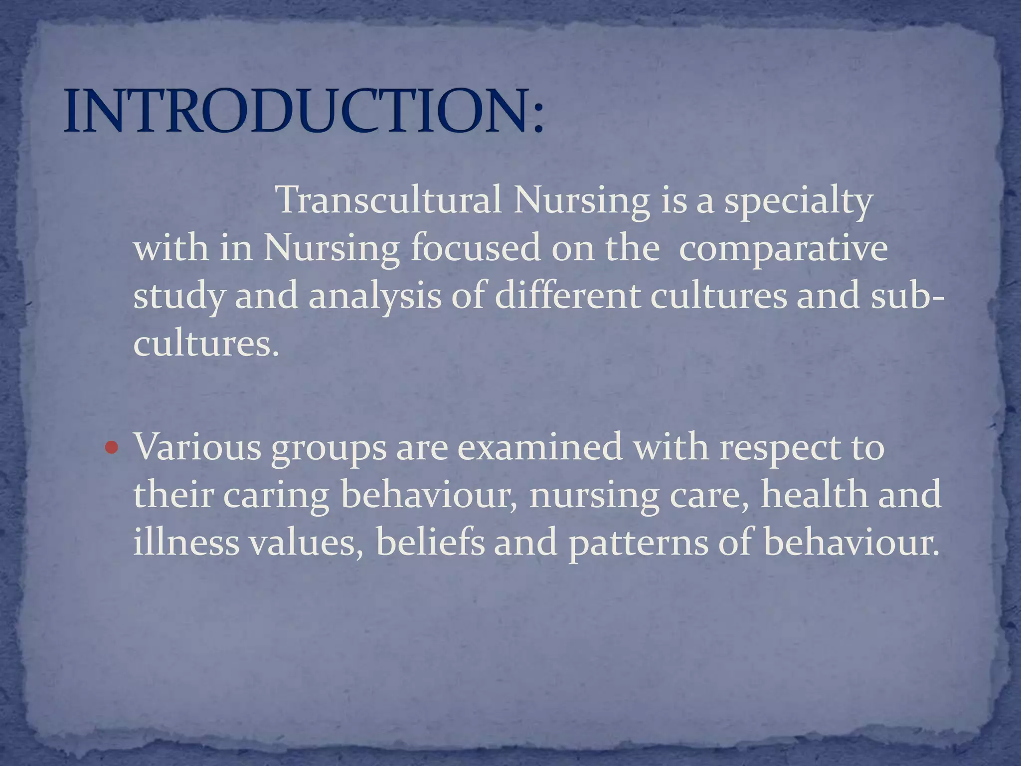 Transcultural nursing | PPTX