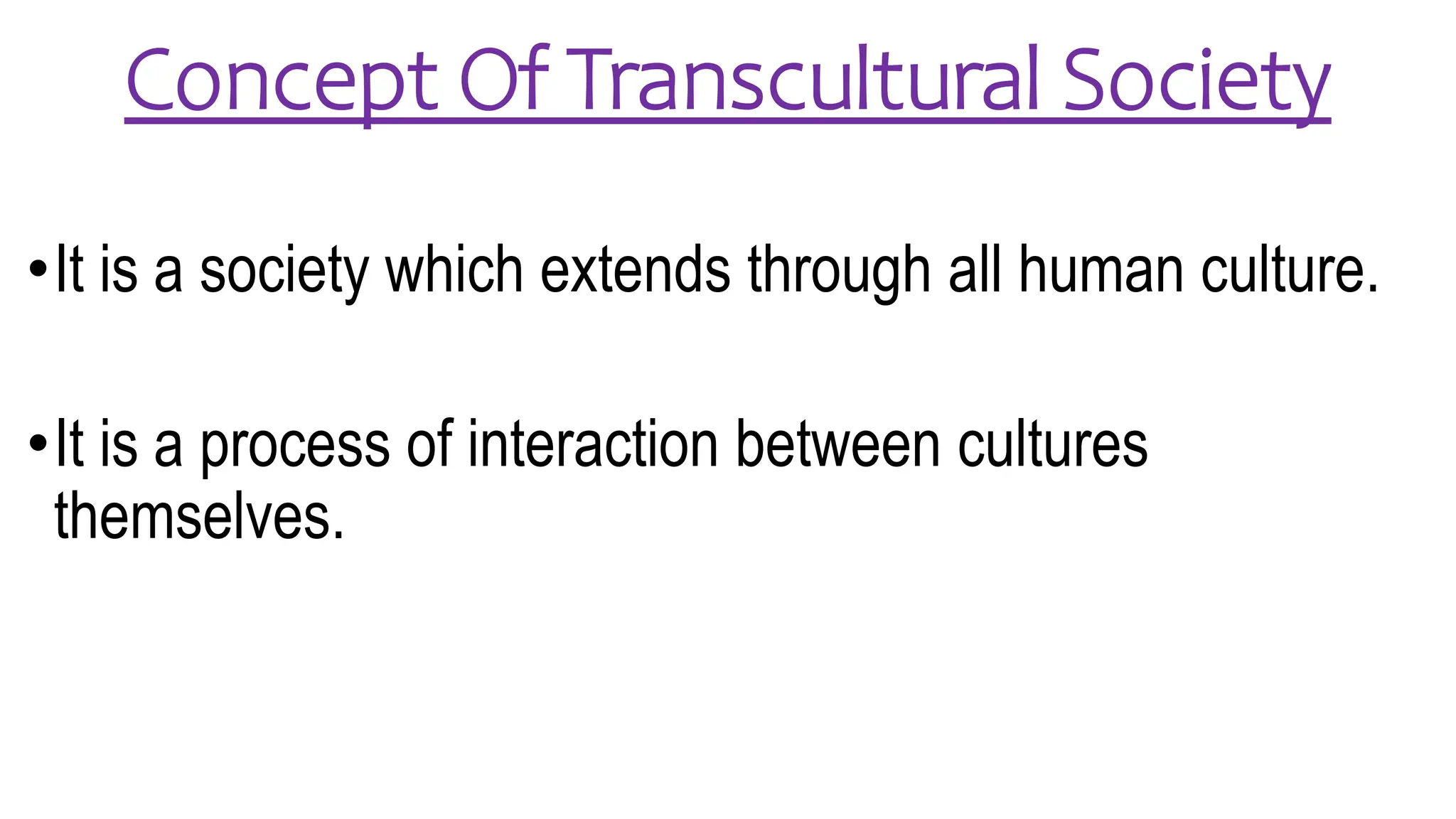 TRANSCULTURAL SOCIETY .pptx