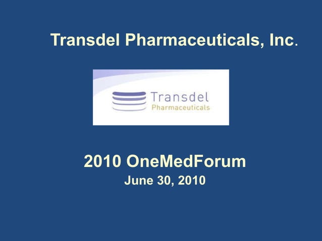Transdel Pharmaceuticals Inc., (TDLP.OB) | PPT | Skin and Dermatology ...