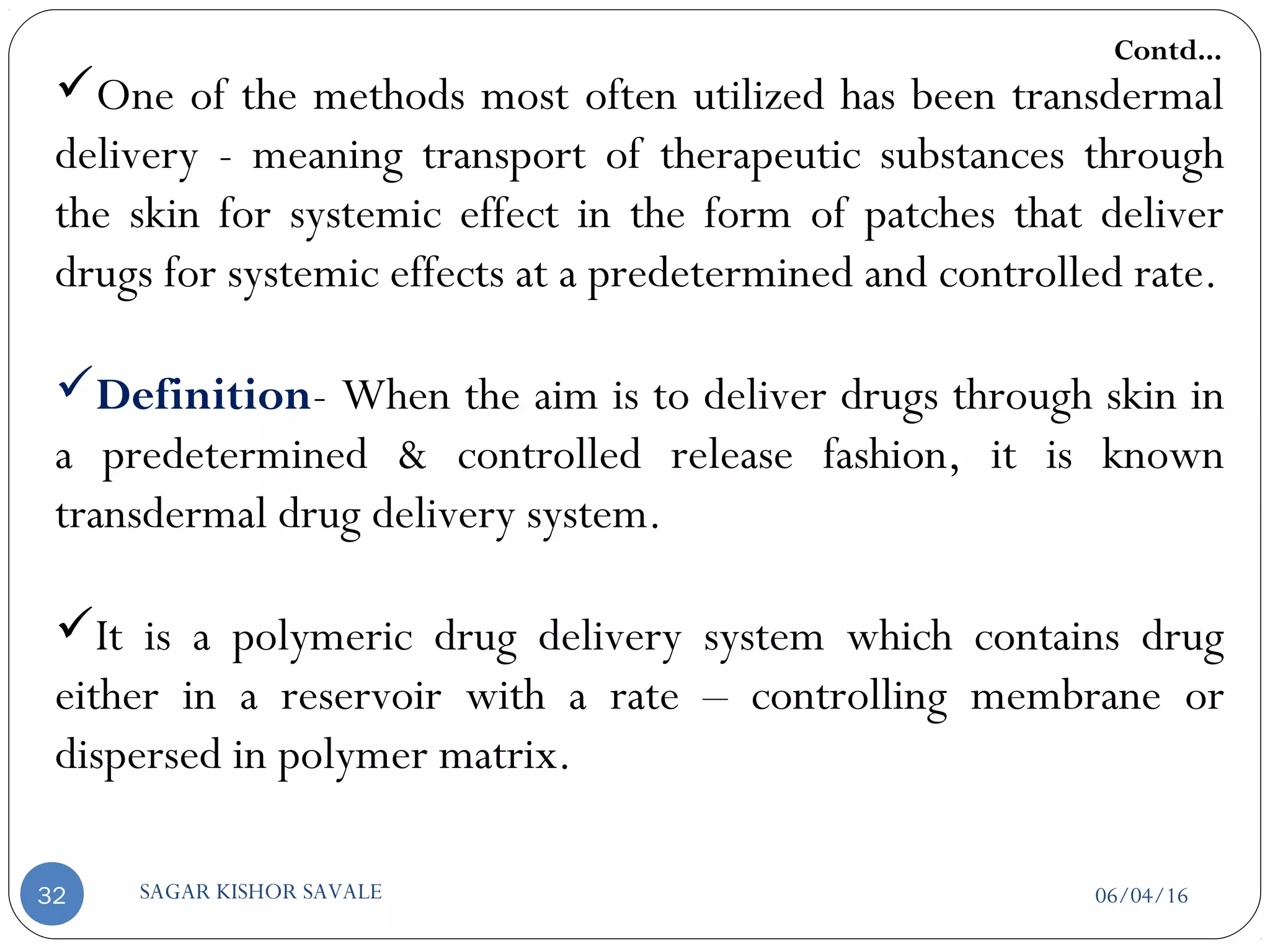 Transdermal Drug Delivery System [TDDS] | PPT