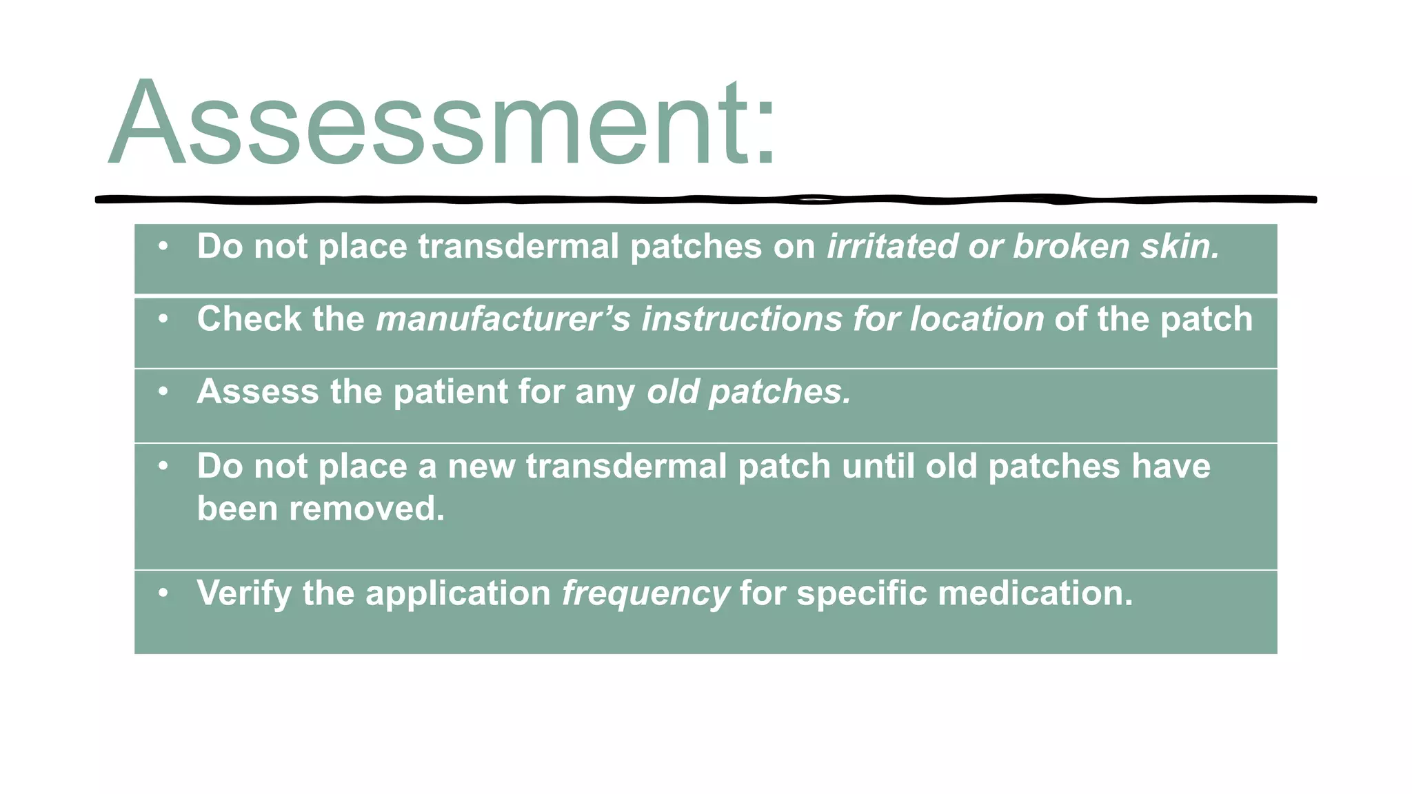 Transdermal-Patch-Application-Removal-updated.pptx