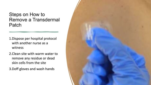Transdermal-Patch-Application-Removal-updated.pptx