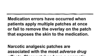 Transdermal-Patch-Application-Removal-updated.pptx