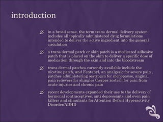 Transdermal Delivery | PPT