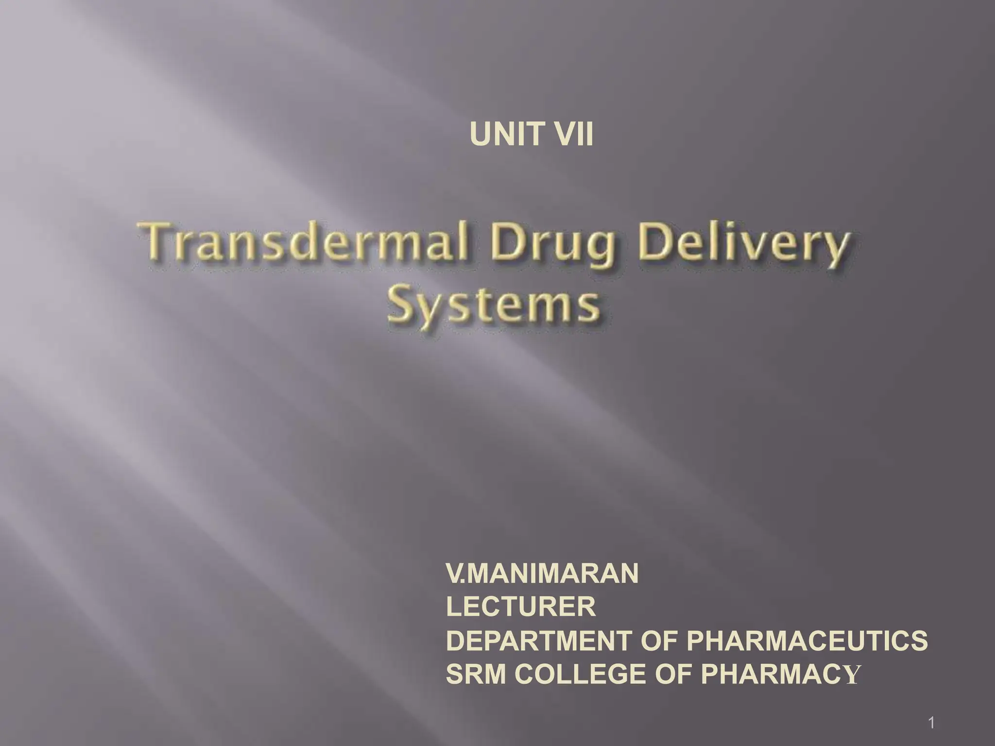 TRANS_DERMAL_DRUG_DELIVERY._SYSTEM Bpptx | PPT
