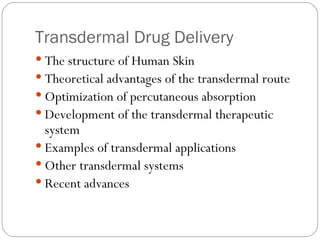Transdermal drug delivery system | PPT