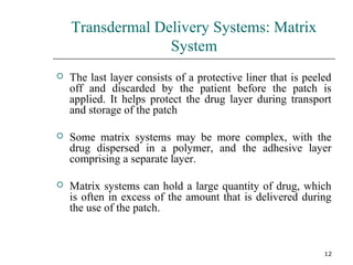Transdermal drug delivery system | PPT