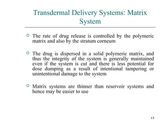 Transdermal drug delivery system | PPT