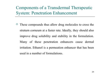 Transdermal drug delivery system | PPT