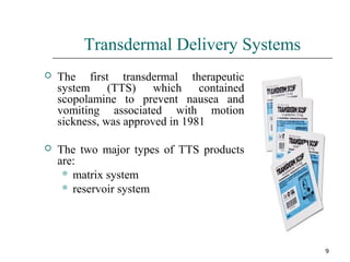 Transdermal drug delivery system | PPT