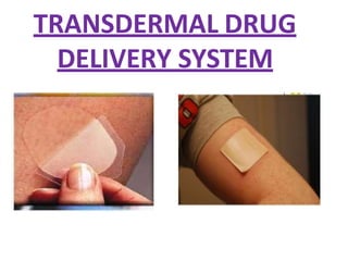 transdermaldrugdeliverysystem-181012051415 (1).pptx