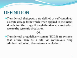 Transdermal drug delivery system | PPTX