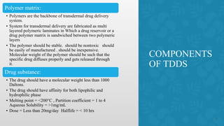 Transdermal drug delivery system | PPTX