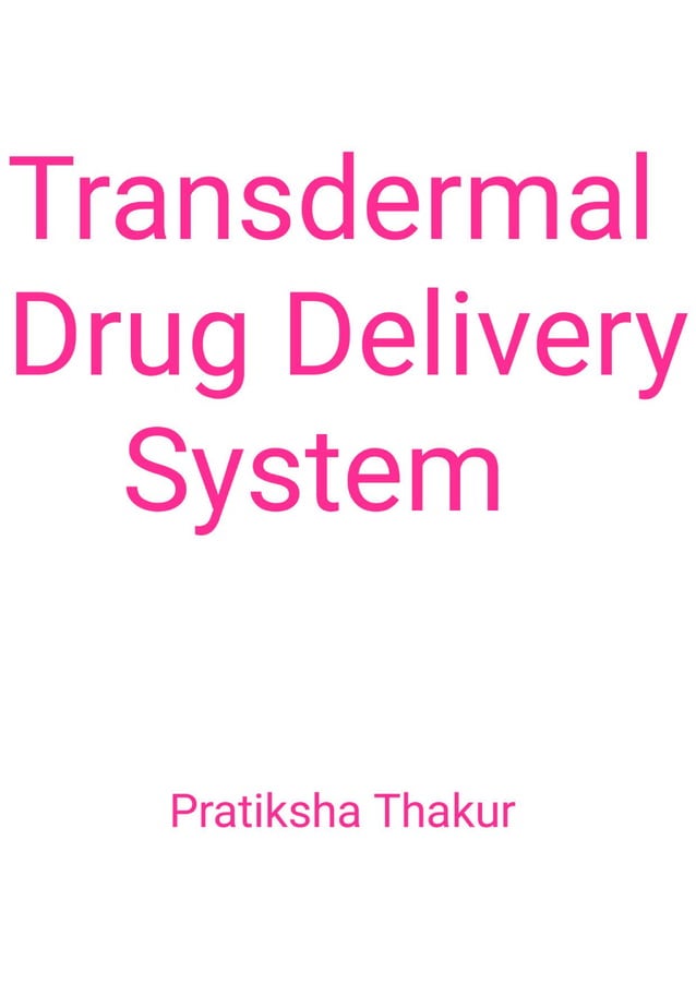 Transdermal Drug Delivery System (TDDS) | PDF | Free Download