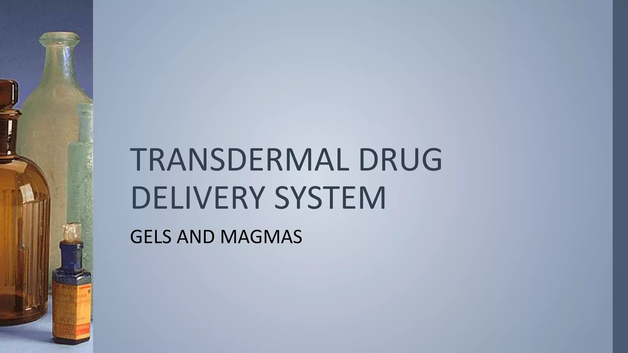 TRANSDERMAL DRUG DELIVERY SYSTEM.pptx