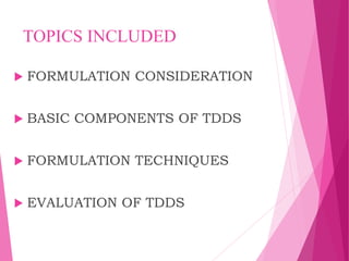 TRANSDERMAL DRUG DELIVERY SYSTEM.pptx