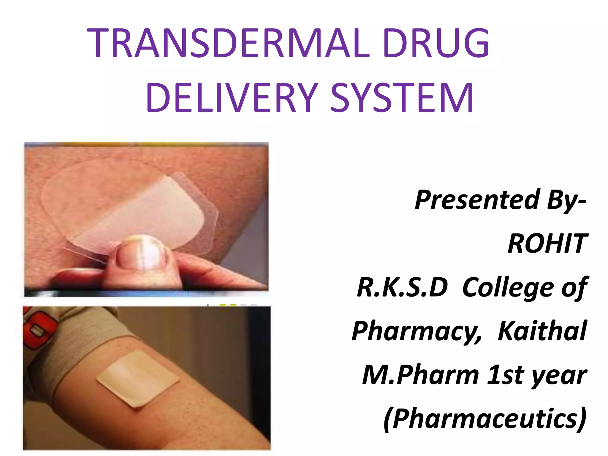 Transdermal drug delivery system | PPTX | Skin and Dermatology | Diseases and Conditions