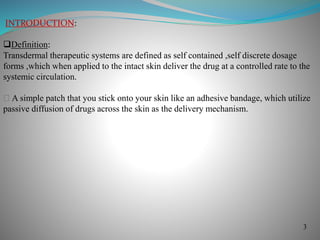Transdermal Drug Delivery System ppt | PPTX