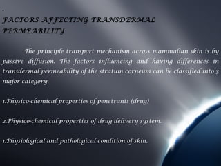 Transdermal drug delivery systems | PPT