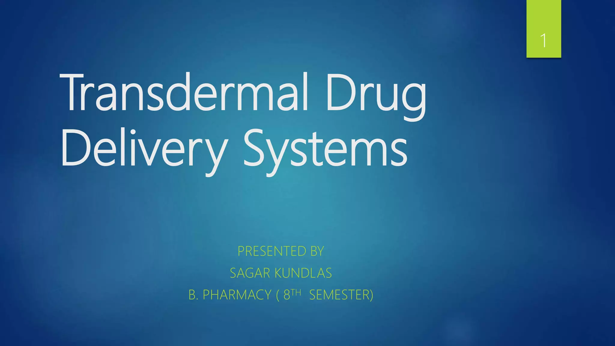 Transdermal drug delivery systems | PPTX