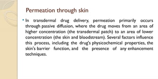 Transdermal Drug Delivery System- (B.Pharm 4th Year 7th Semester) | PPTX