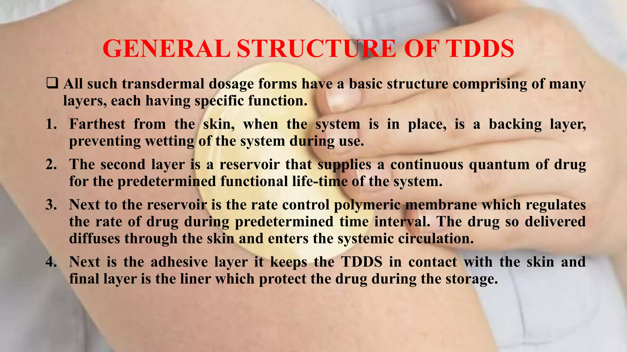 Transdermal drug delivery system (TDDS) it's formulation and evaluation ...