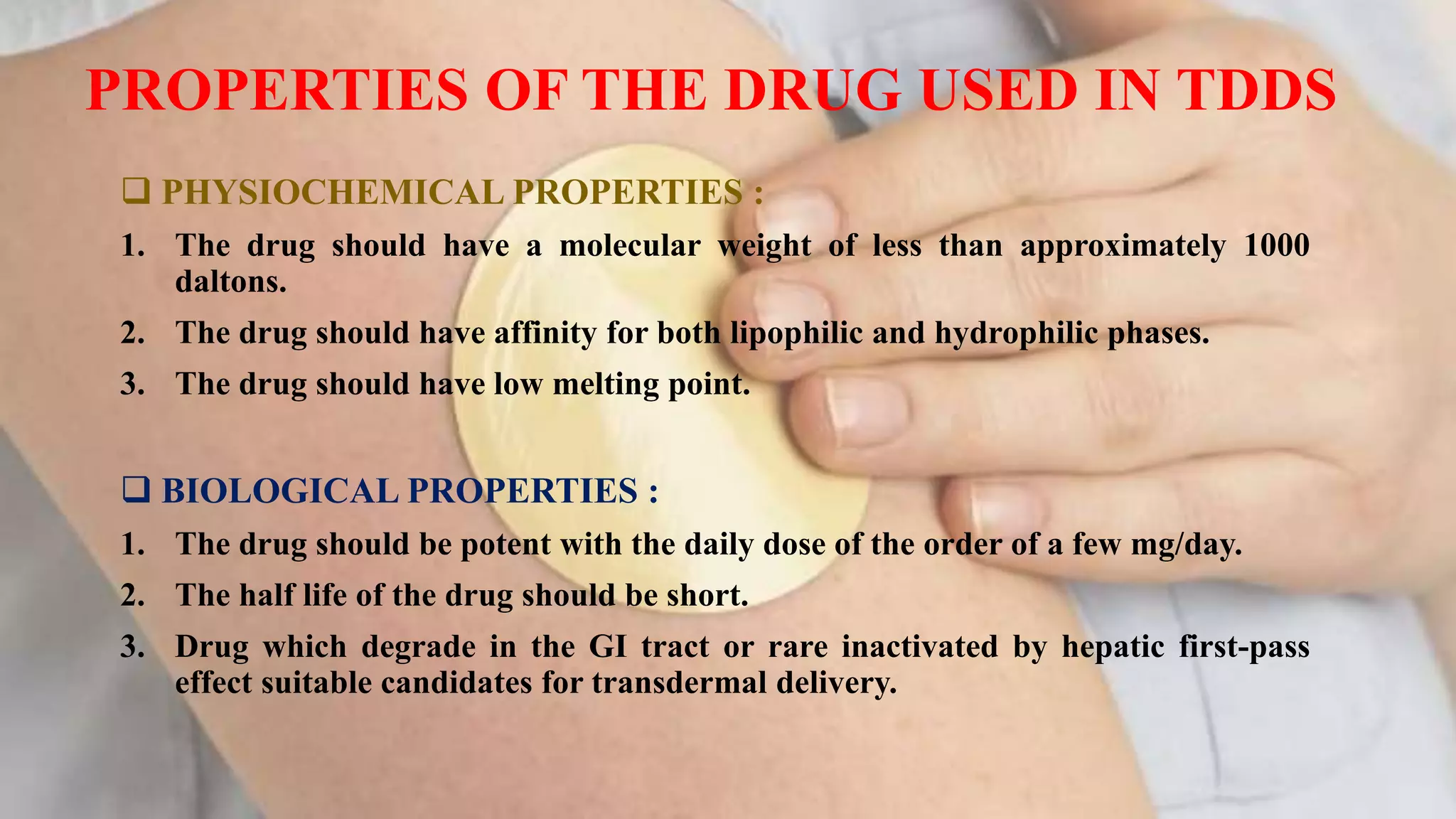 Transdermal drug delivery system (TDDS) it's formulation and evaluation ...