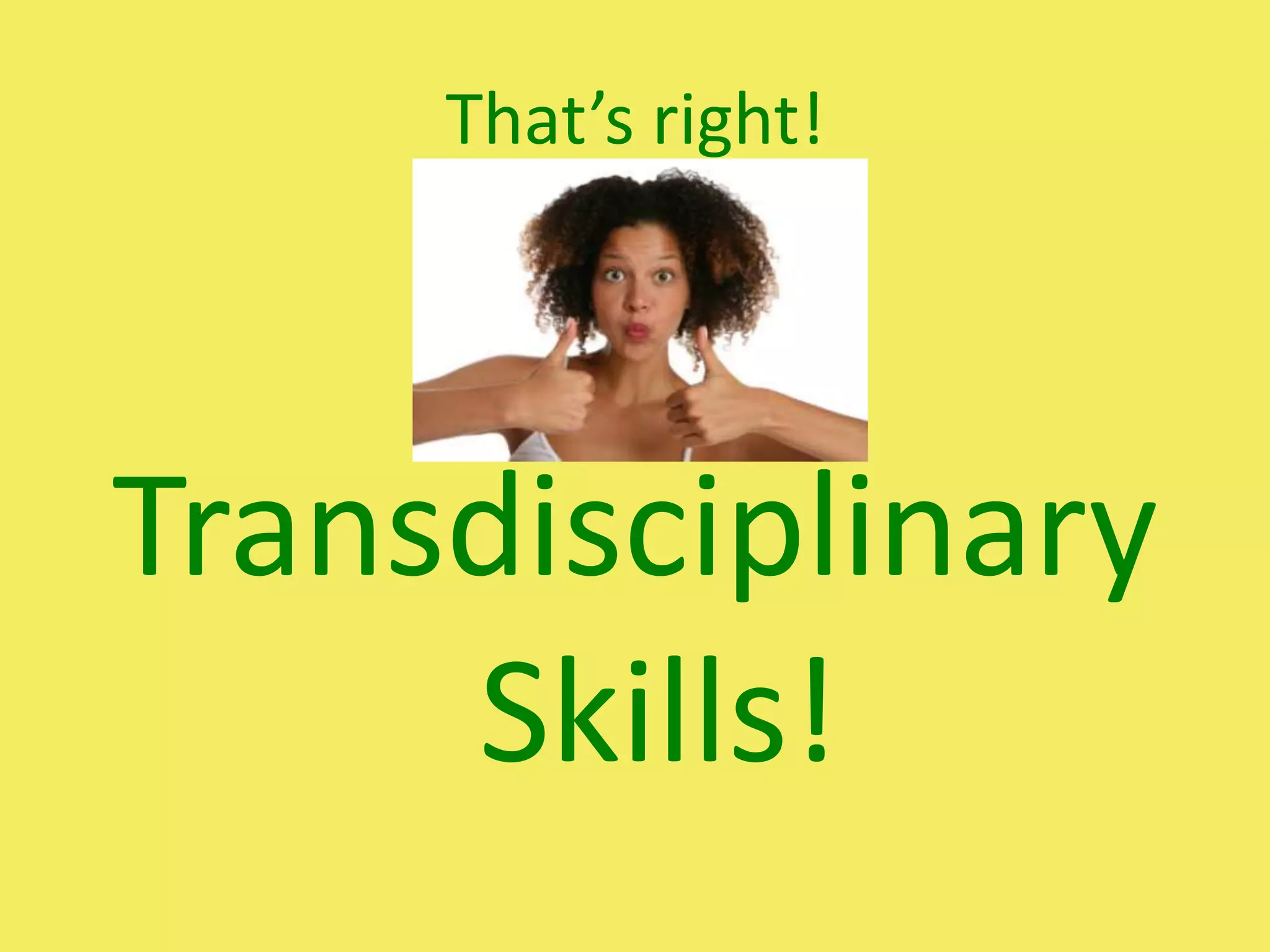 Transdisciplinary skills ppt | PPTX