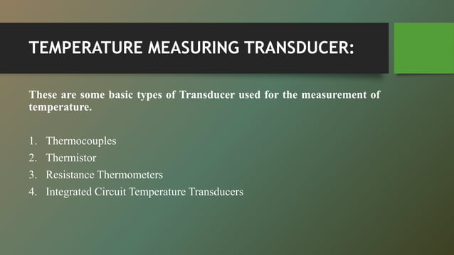 Transducer-Temperature Measuring Transducers | PPTX