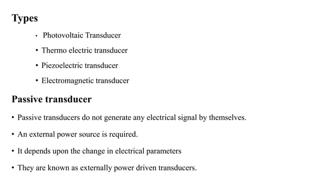 TRANSDUCER INTRODUCTION AND TYPES OF TRANSDUCERS.pptx