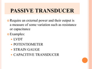 TRANSDUCERS CONVERTS ENERGY FROM ONE FORM TO ANOTHER | PDF
