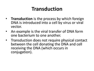 Principles of genetic recombination (Transduction) | PPTX
