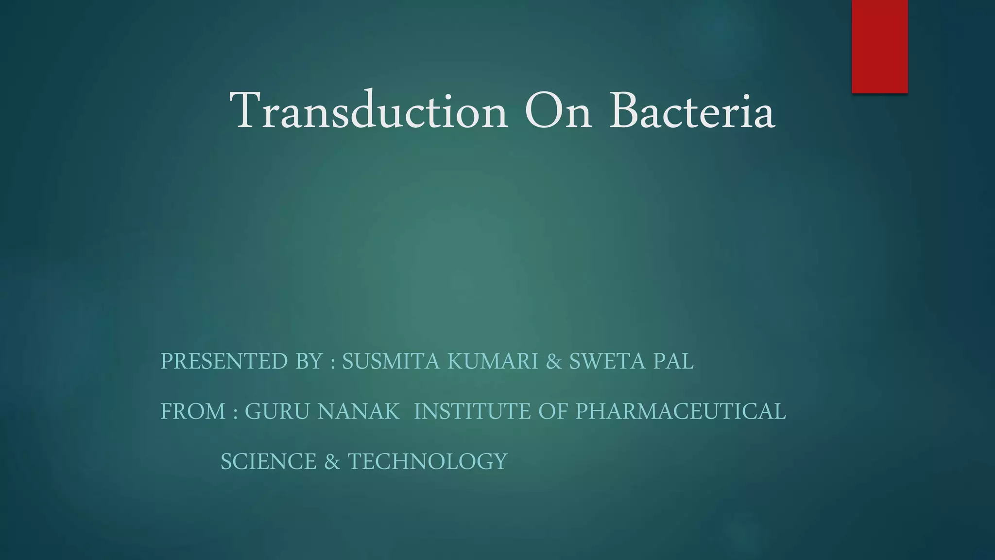 Transduction on bacteria | PPTX
