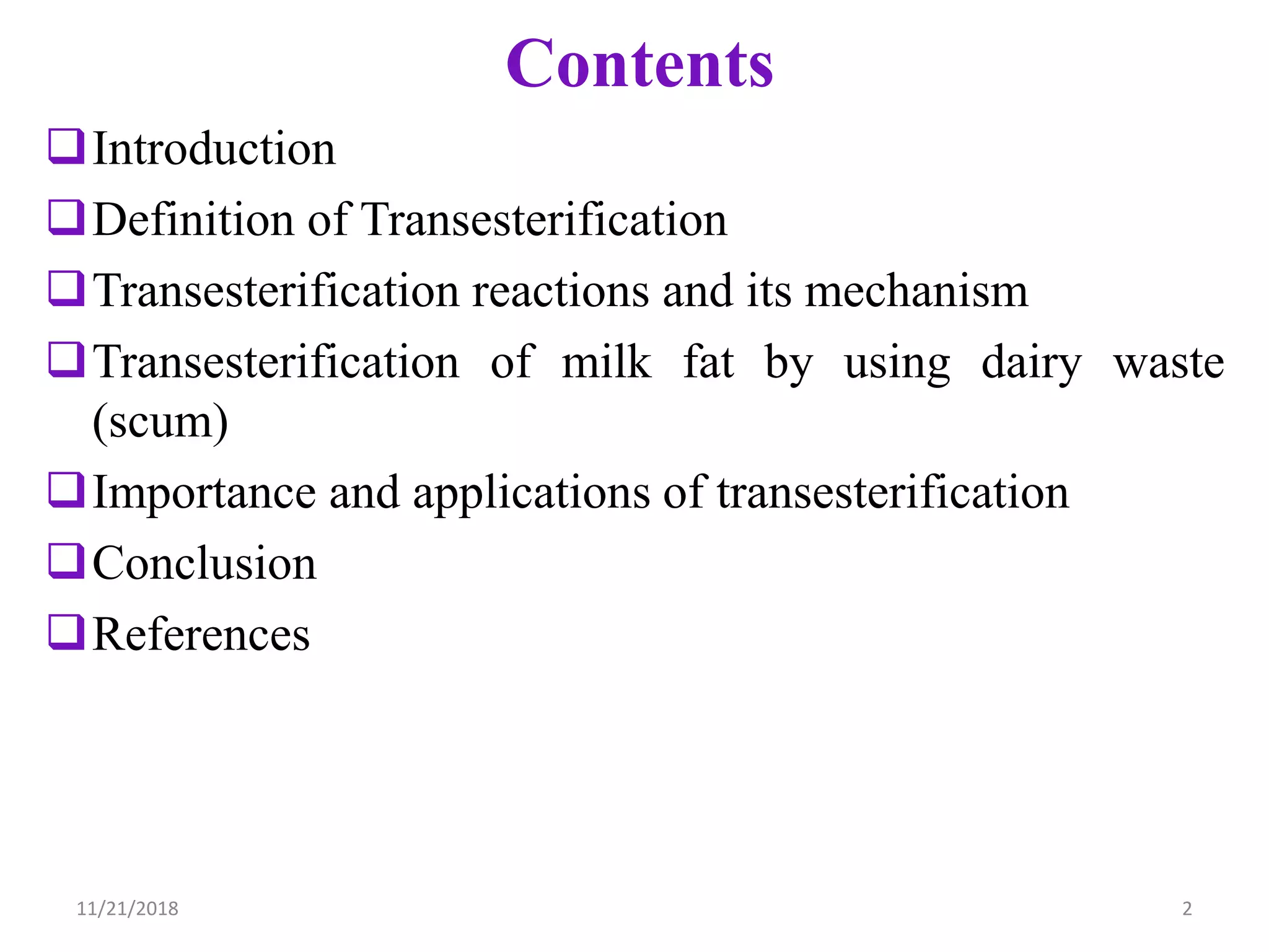 Transesterification and its mechanism, its application in dairy industry | PPTX
