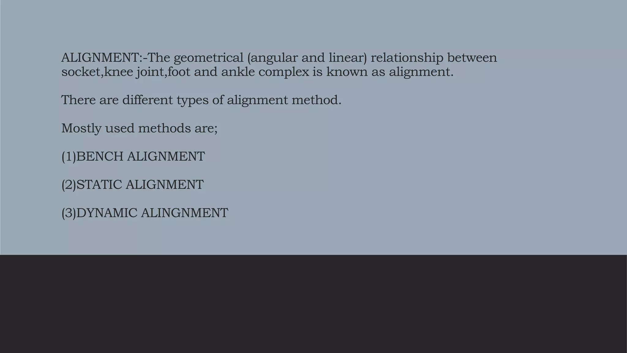 Transfemoral prosthesis alignment (prosthetics science) | PPTX