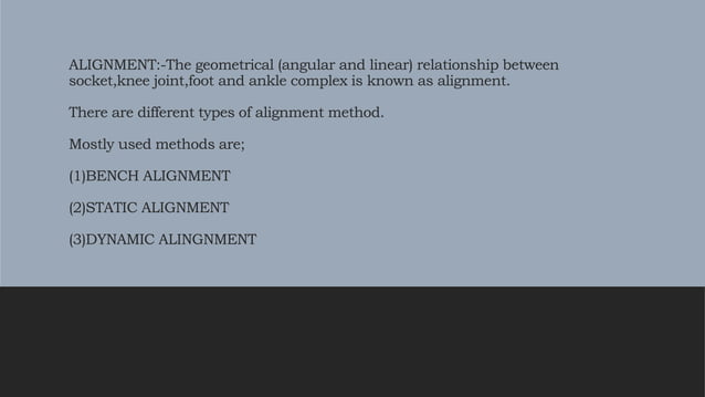 Transfemoral prosthesis alignment (prosthetics science) | PPTX