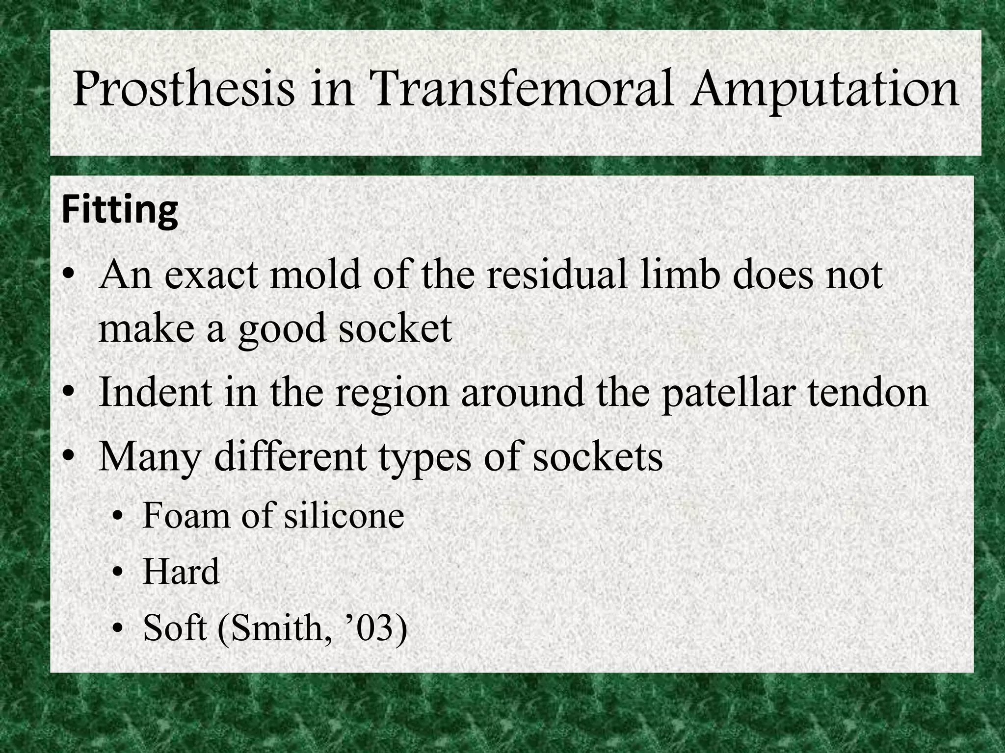 Transfemoral protheses | PPTX