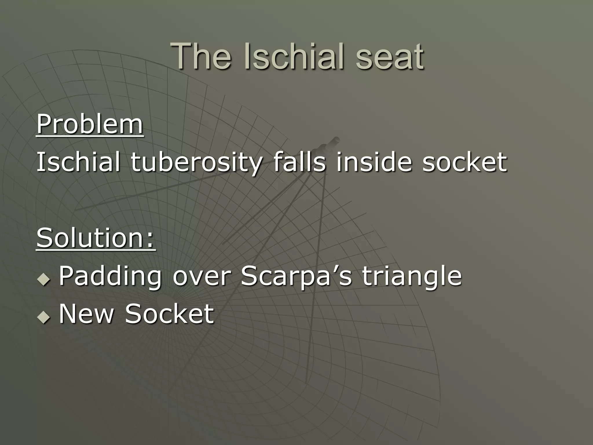 Transfemoral Socket Problems.ppt