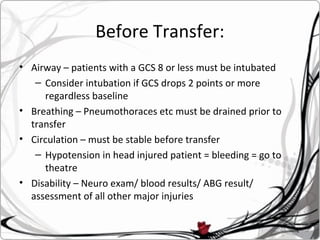 Transfer of Head Injured Patient | PPT