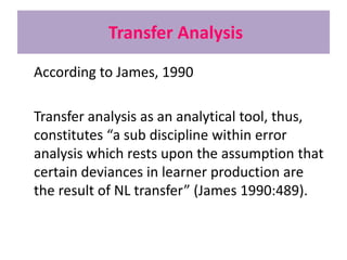 Transfer Analysis in Applied Linguistics | PPTX