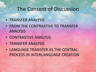 Transfer Analysis in Applied Linguistics | PPTX