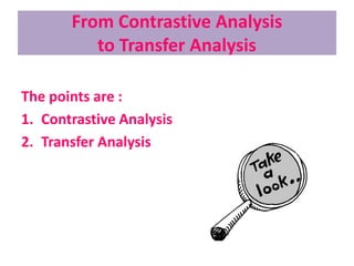 Transfer Analysis in Applied Linguistics | PPTX